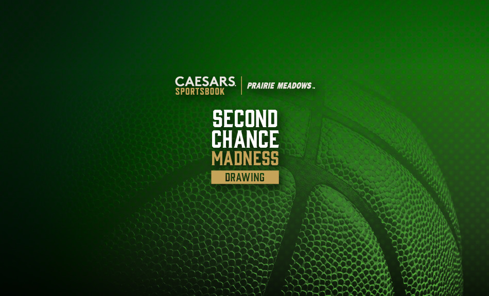 Second Chance Madness Drawing